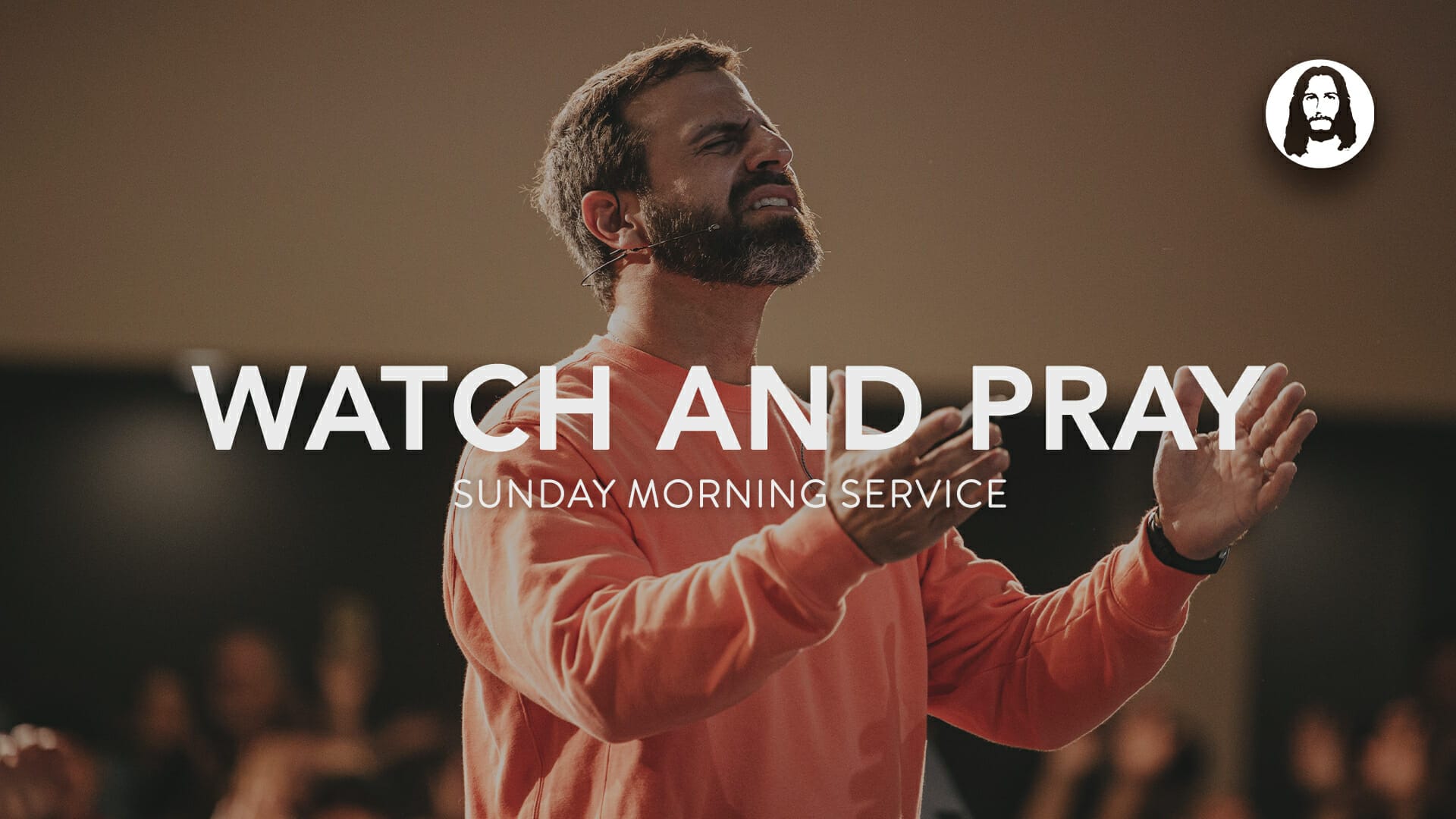 Watch and Pray - Jesus Image