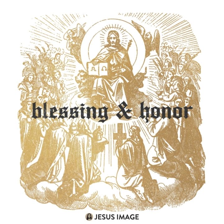 Blessing & Honor - Jesus Image